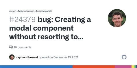 Bug Creating A Modal Component Without Resorting To Customelements