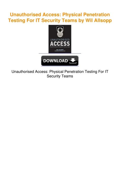 Ppt Unauthorised Access Physical Penetration Testing For It Security Teams Powerpoint