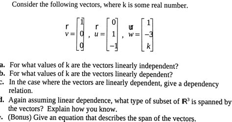 solved consider the following vectors where k is some real