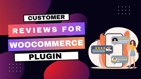 10 Customer Reviews For Woocommerce Plugin 2024