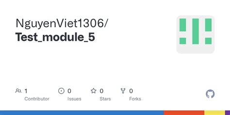 GitHub NguyenViet Test Module