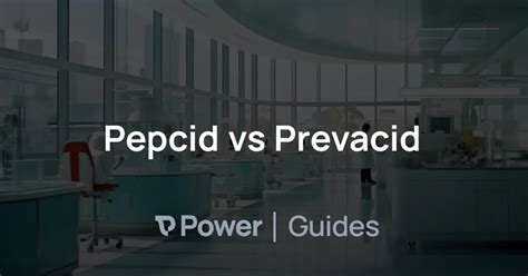 Pepcid Vs Prevacid Power