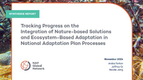 Tracking Progress On The Integration Of Nature Based Solutions And Ecosystem Based Adaptation In