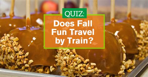 UP QUIZ Does Fall Fun Travel By Train