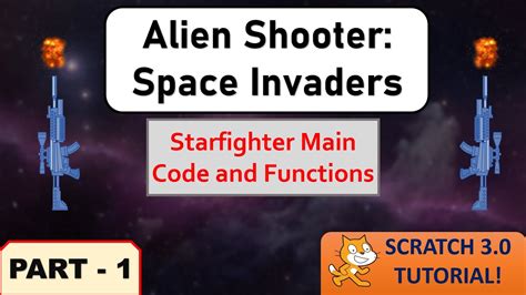 Alien Shooter Space Invaders Part 1 Scratch 30 Tutorial Just