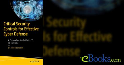 Critical Security Controls For Effective Cyber Defense