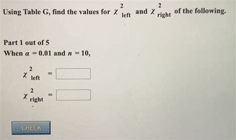 solved using table g find the values for χ left and χ right