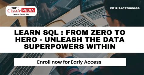 Learn Sql From Zero To Hero Unleash The Data Superpowers Within