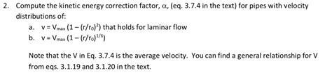 Solved Compute The Kinetic Energy Correction Factor C Eq