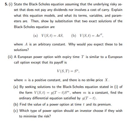 Solved I State The Black Scholes Equation Assuming That