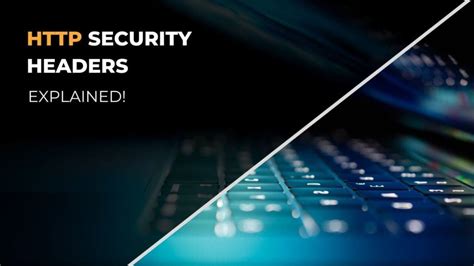 Security Headers Explained