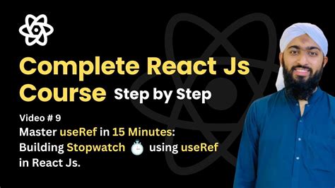 Learning Useref In 15 Minutes Build A Stopwatch Youtube