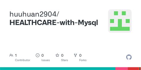 GitHub Huuhuan HEALTHCARE With Mysql