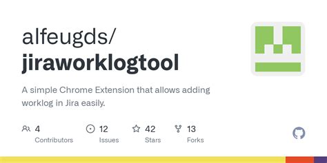Github Alfeugdsjiraworklogtool A Simple Chrome Extension That Allows Adding Worklog In Jira