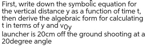 [answered] first write down the symbolic equation for the vertical kunduz
