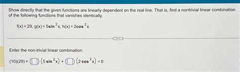 solved show directly that the given functions are linearly