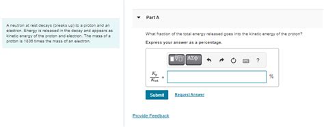 Solved A Neutron At Rest Decays Breaks Up To A Proton And Chegg