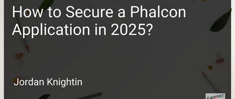 How To Secure A Phalcon Application In 2025 Dev Community