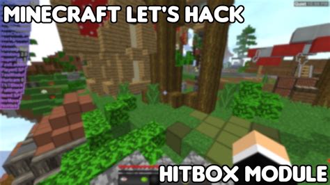 Hitbox Module Minecraft Lets Hack Free Minecraft Hack Client Invis Hack Client Youtube