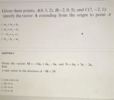 solved given three points a 4 3 2 b −2 0 5 and c 7 −2 1