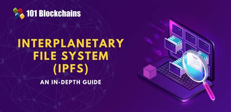 Ipfs Tutorial A Detailed Introduction 101 Blockchains