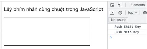 Lấy Phím Nhấn Cùng Chuột Trong Javascript