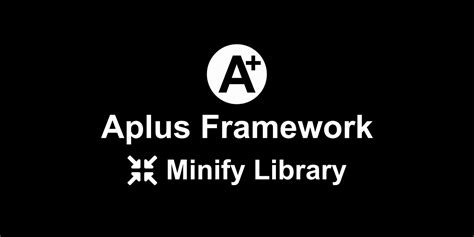 GitHub Aplus Framework Minify Aplus Framework Minify Library
