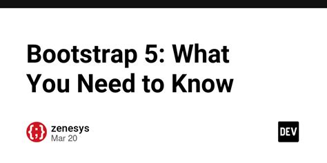 Bootstrap 5 What You Need To Know Dev Community