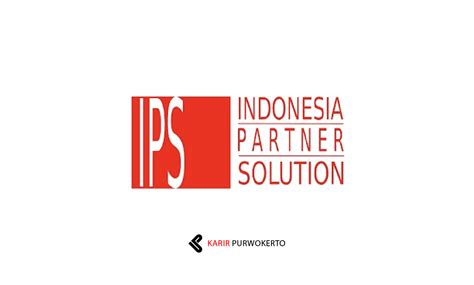 Pt Indonesia Partner Solution Ips Karirpurwokerto