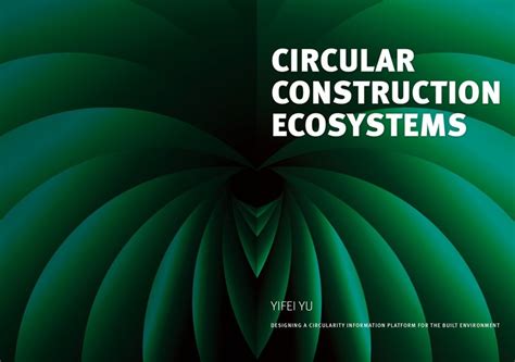 Phd Defence Yifei Yu Circular Construction Ecosystems Designing A Circularity Information
