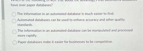 Solved Have Over Paper Databasesthe Information In An