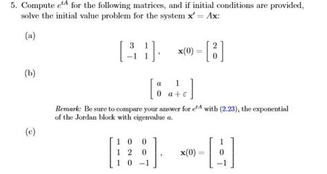 Solved 5 Compute Ett For The Following Matrices And If