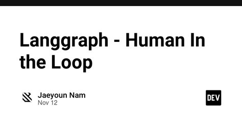 Langgraph Human In The Loop Dev Community