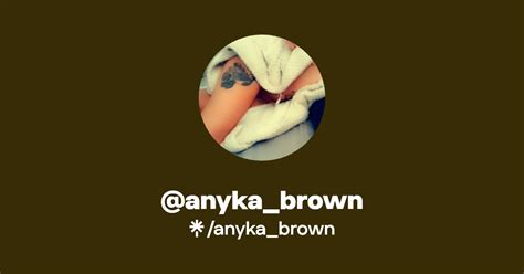 Anyka Brown Linktree