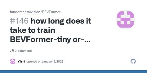 How Long Does It Take To Train Bevformer Tiny Or Small · Issue 146