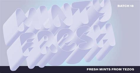 Minty Fresh — Edition 18 Tune In Each Week For The Freshest By