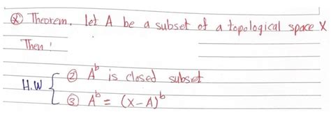 Solved Theorem Let A Be A Subset Of A Topological Space Chegg