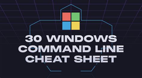 30 windows command line cheat sheet