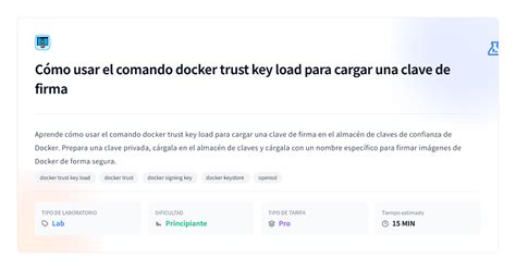 Cómo Usar El Comando Docker Trust Key Load Para Cargar Una Clave De