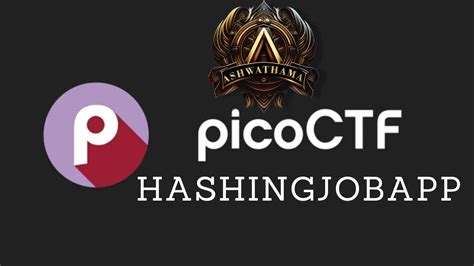 Solving Picoctf Hashingjobapp Ctf Picoctf Cybersecurity Youtube