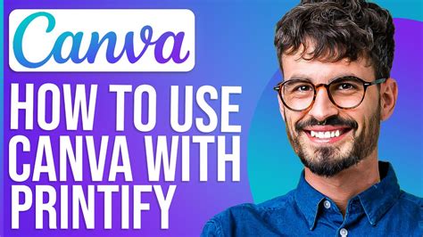 How To Use Canva With Printify YouTube