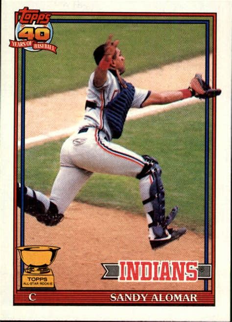 Collecting Sandy Alomar Jr Card 9 1991 Topps 165