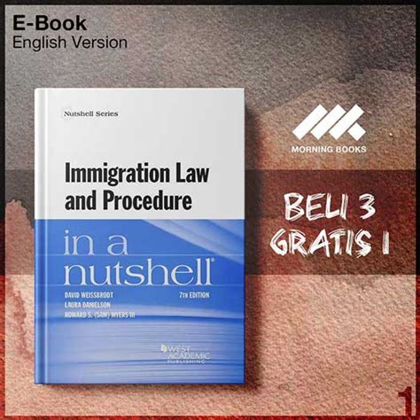 Immigration Law And Procedure In A Nutshell 7th Edition Morning Store