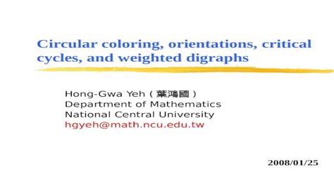 Ppt Circular Coloring Orientations Critical Cycles And Weighted