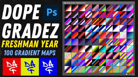 Dope Gradez Freshman Year 100 Gradient Maps For Free Dag