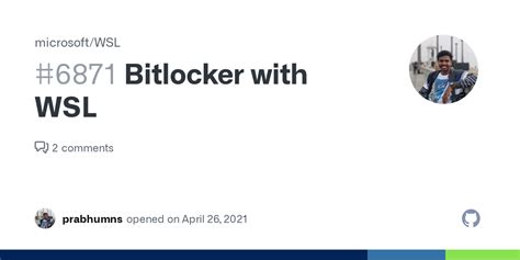 Bitlocker With Wsl · Issue 6871 · Microsoftwsl · Github