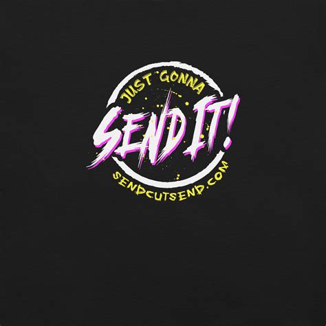 Neon Send It Unisex Tee Sendcutsend