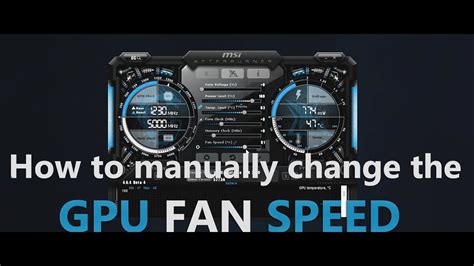 How To Manually Change The Gpu Fan Speed Using Msi Afterburner In