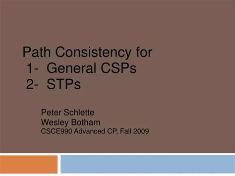 Ppt Path Consistency For 1 General Csps 2 Stps Powerpoint