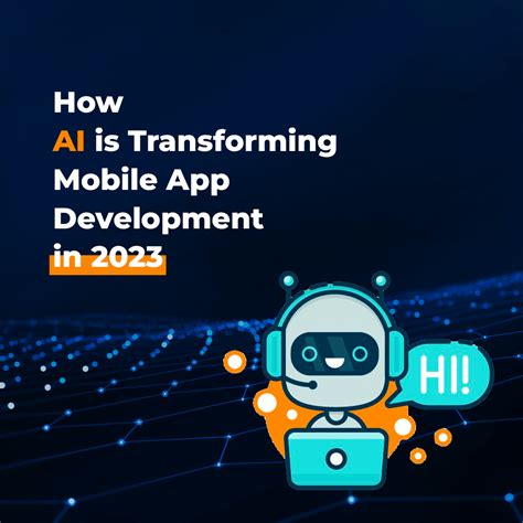 How Ai Is Transforming Mobile App Development In 2023 By Aman Rana Medium